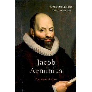 Society of Evangelical Arminians | Recent, Definitive Book on Arminius ...
