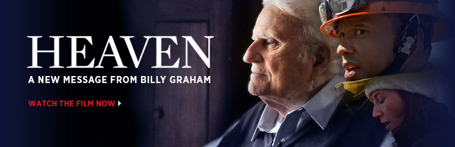 Society of Evangelical Arminians | Heaven: A New Message from Billy Graham