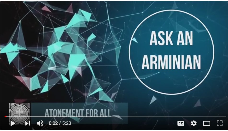 Society of Evangelical Arminians | Video by Seth Miller: “Ask An ...